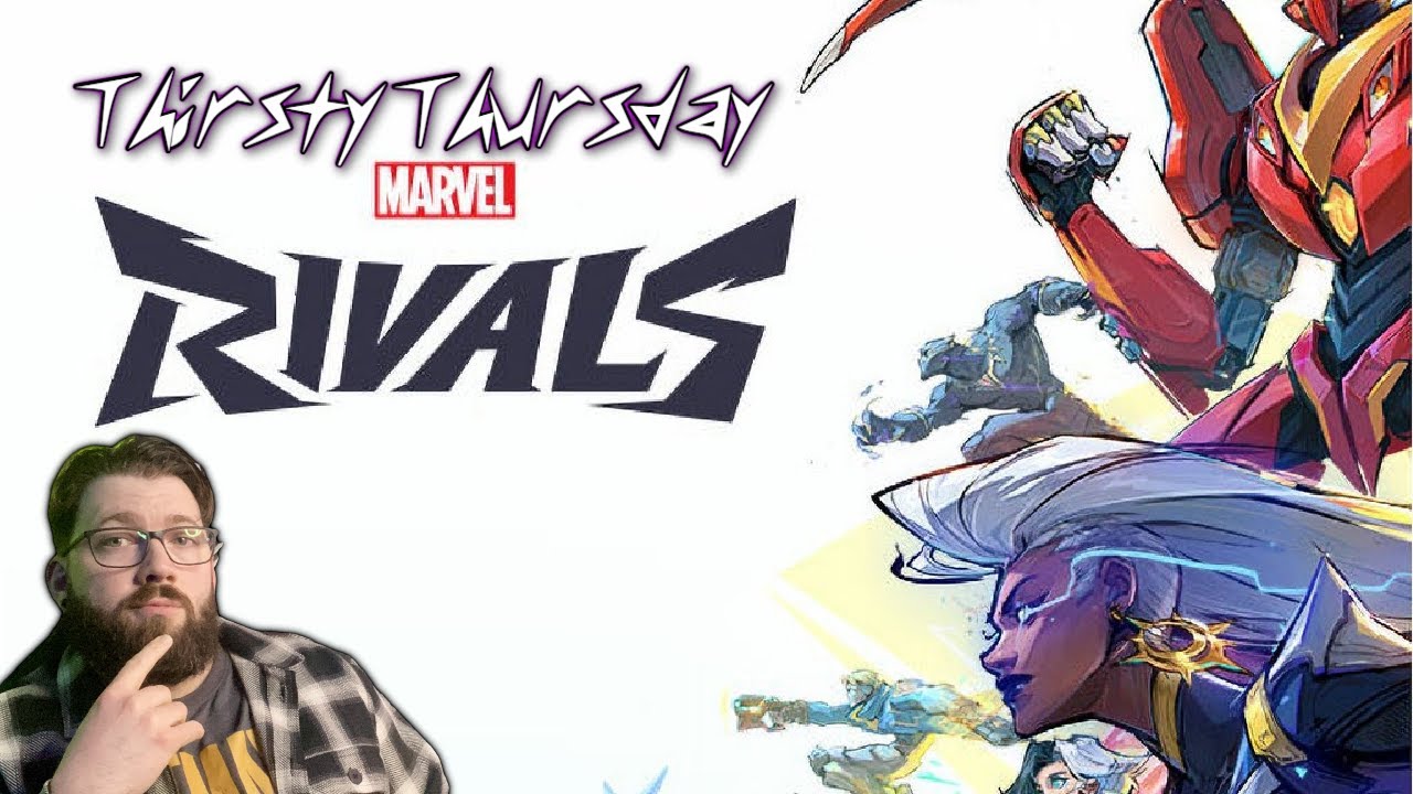 Thirsty Thursday With Marvel Rivals:- Stream VOD - YouTube