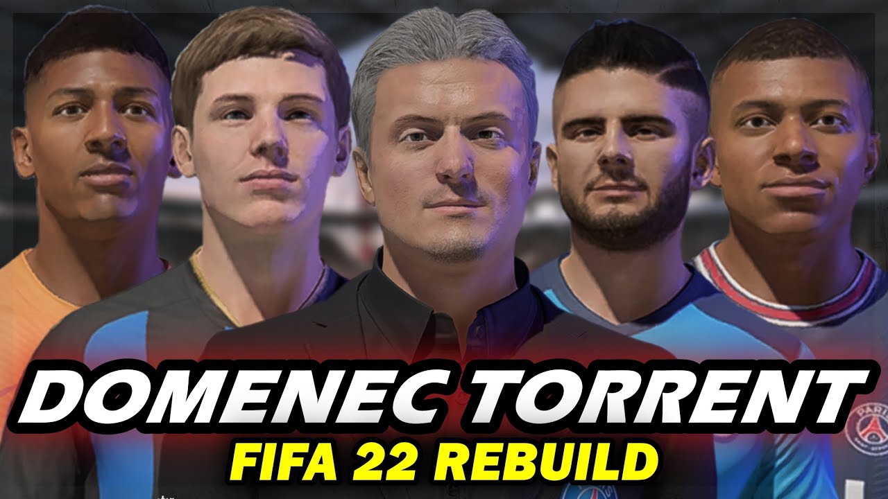 DOMENEC TORRENT FIFA'DA! 5 YILLIK ANTRENÖR REBUILD // FIFA 22 KARİYER ...