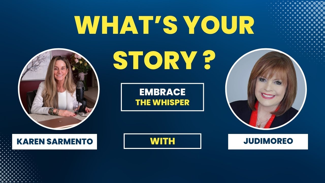Karen Sarmento's Journey of Empowerment on Judi Moreo's 'What's Your ...