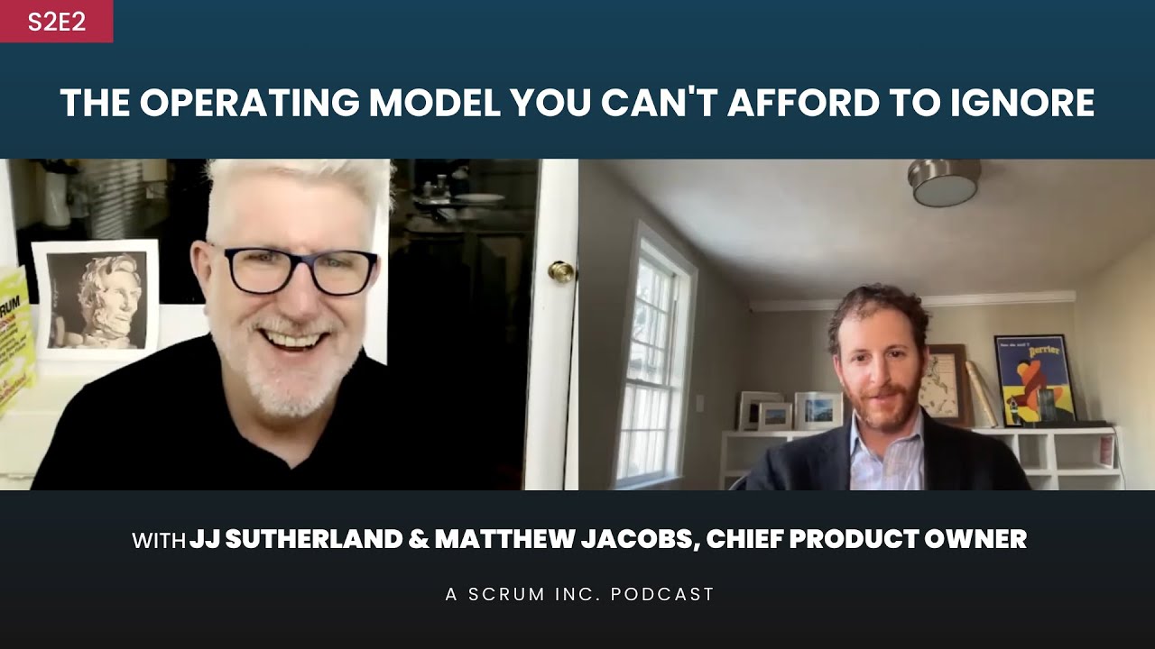 The Operating Model You Can’t Afford to Ignore with Matt Jacobs, Chief ...