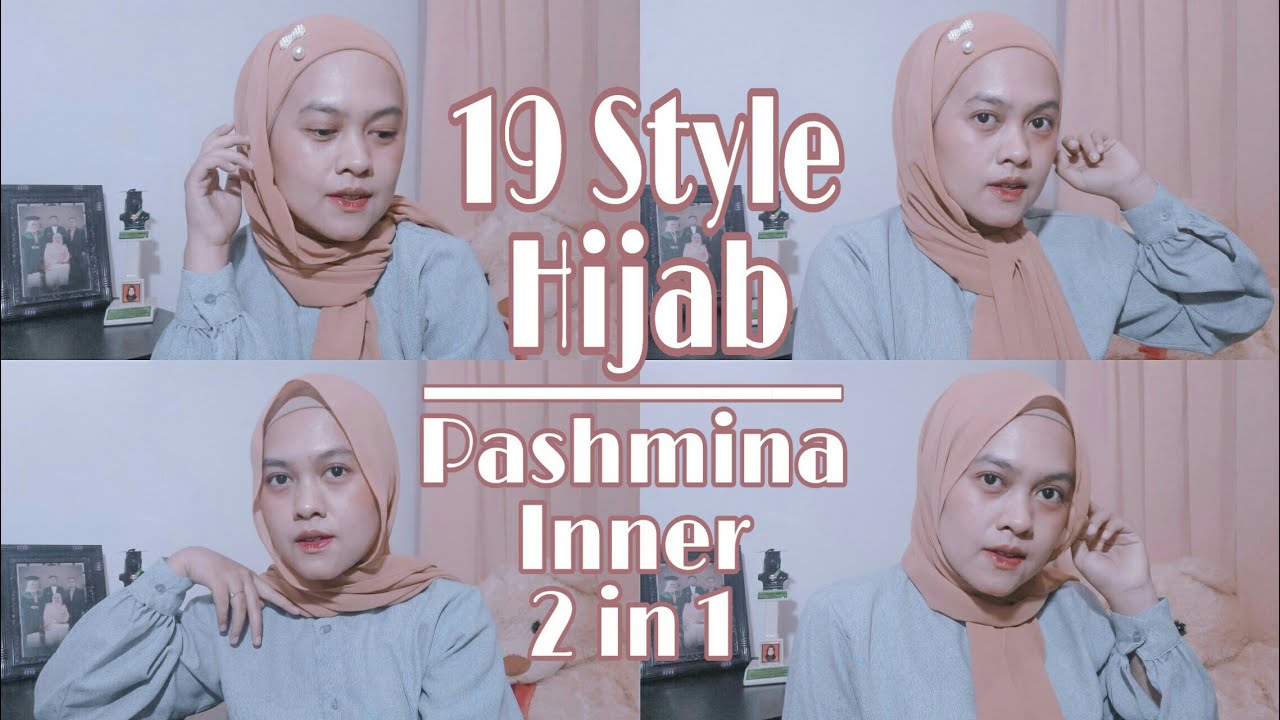 TUTORIAL HIJAB PASHMINA INNER 2 IN 1 | Wemmie Triyani #16 - YouTube