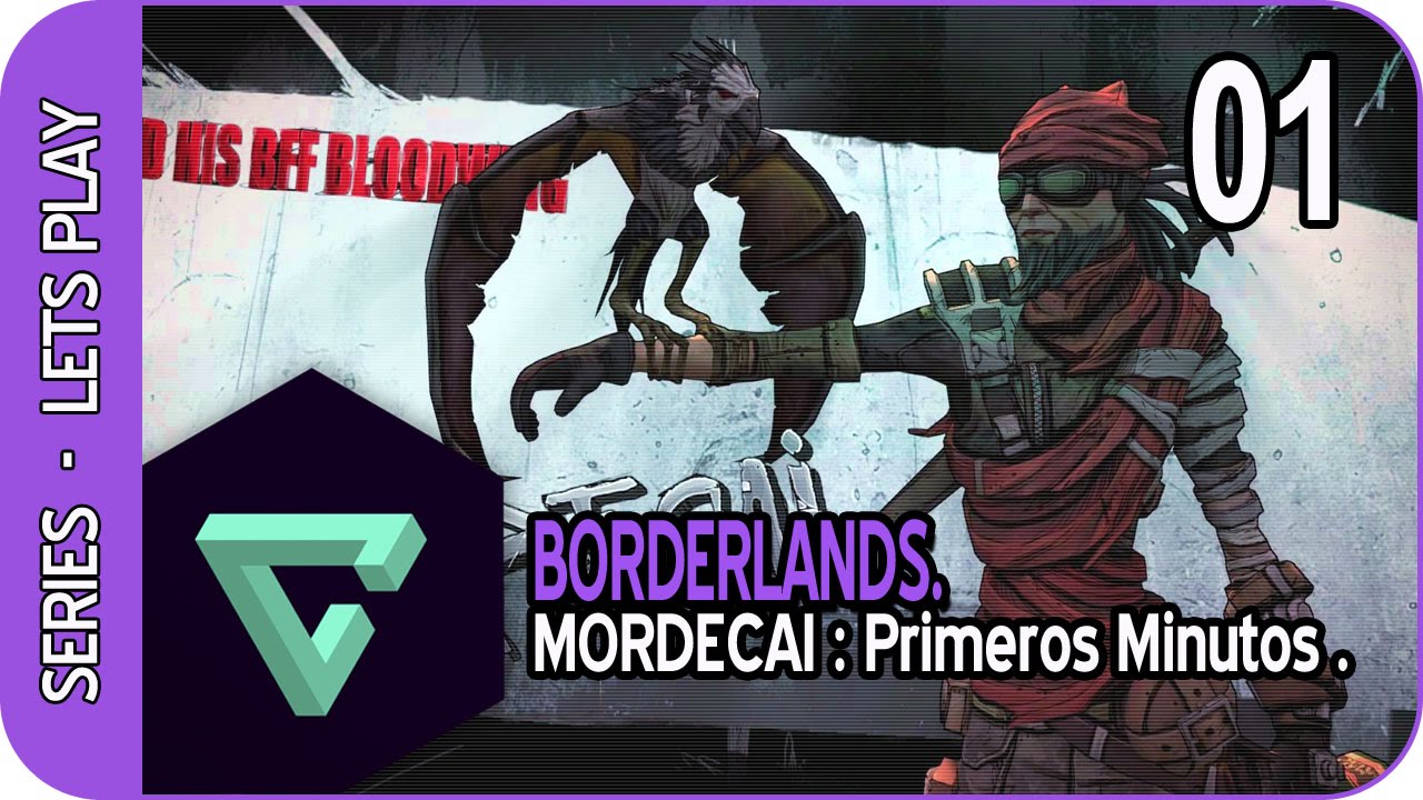 BORDERLANDS | PRIMEROS MINUTOS w/MORDECAI | LLEGADA A FIRESTONE ...