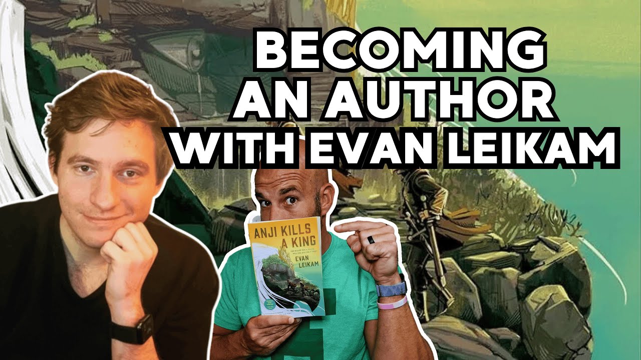Becoming An Author: Evan Leikam Interview | Author of Anji Kills a King ...