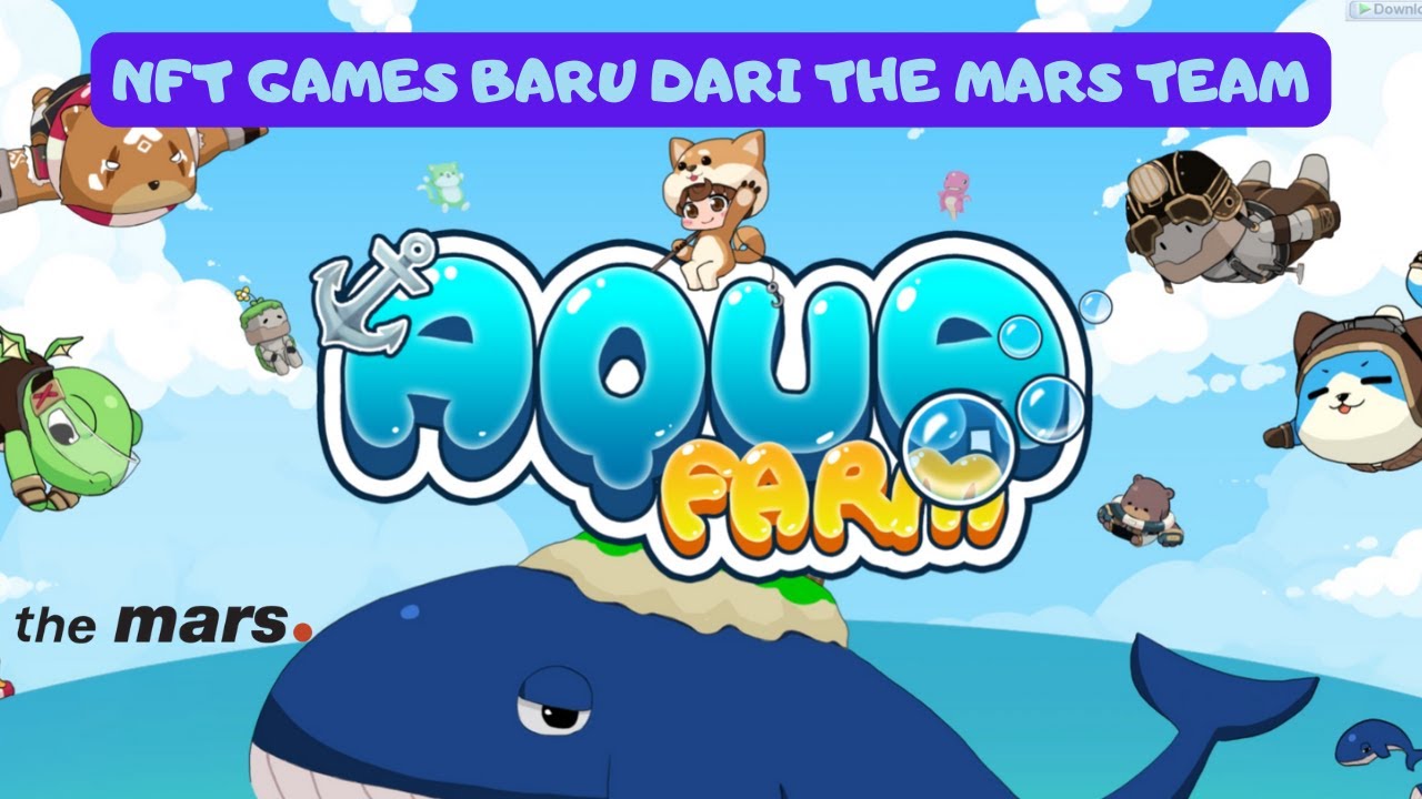Aqua Farm NFT Games Mobile Baru dari The Mars Team di Jaringan Polygon ...