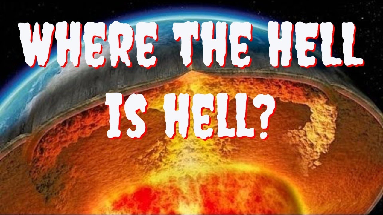 Where the HELL is hell?! - YouTube