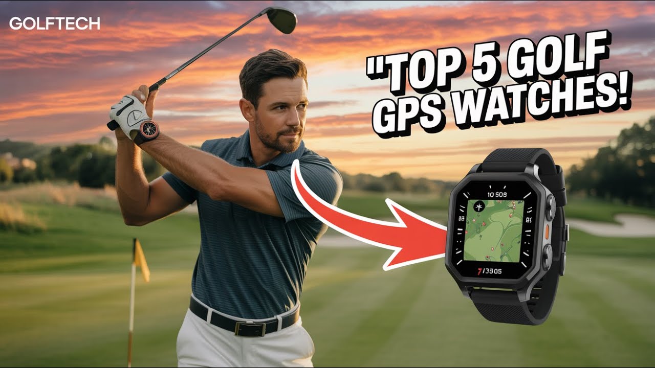Best Golf GPS Watches 2025 – Play Smarter, Score Lower! - YouTube
