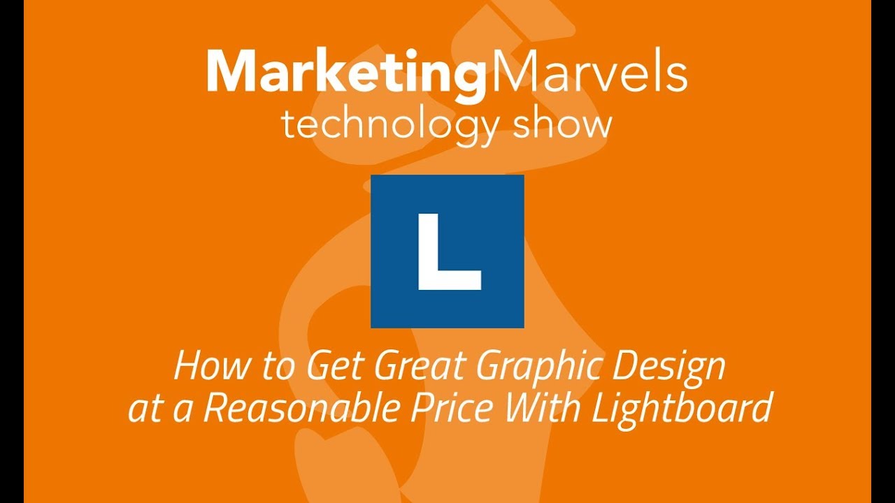 How to Get Great Graphic Design at a Reasonable Price with Lightboard ...