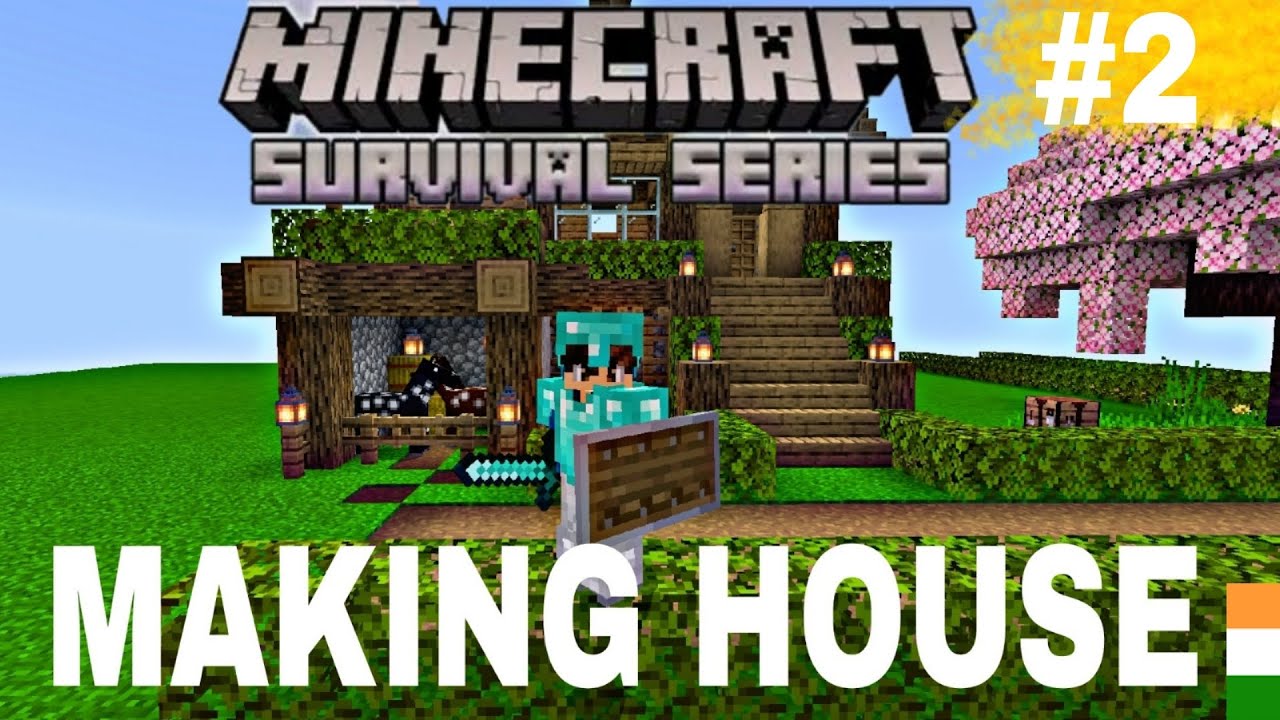 MINECRAFT survival series episode 2 #making house - YouTube