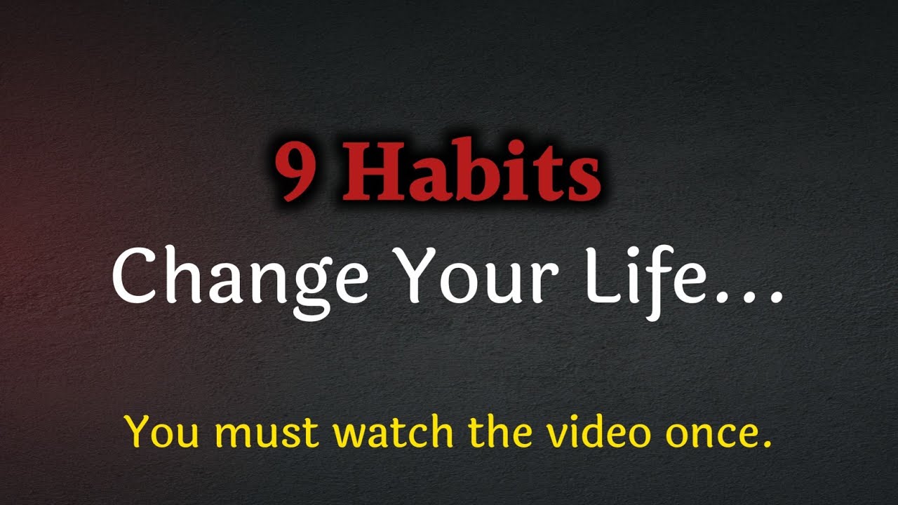 "Change Your Habits, Change Your Life" | Motivational & Inspirational ...