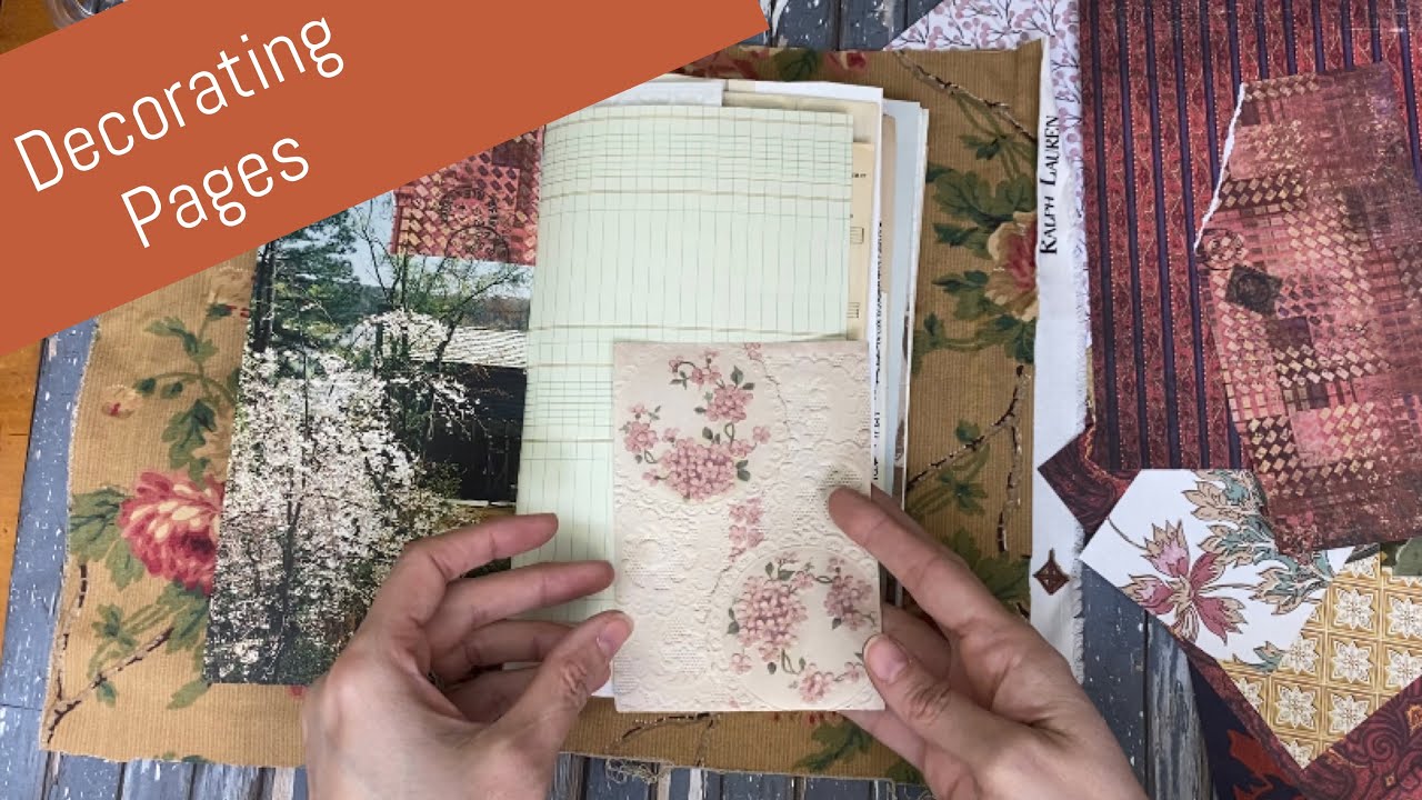 Part4: Decorating Adding Scrap Paper to Signature Journal Pages PURSE ...