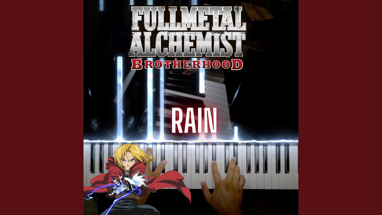 Rain (Full Metal Alchemist Brotherhood) - YouTube