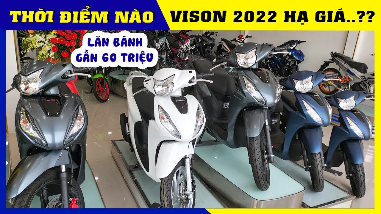 Khi nào thì Honda Vision 2022 HẠ GIÁ..?? ️ Giá xe Vision 2022 mới nhất ...