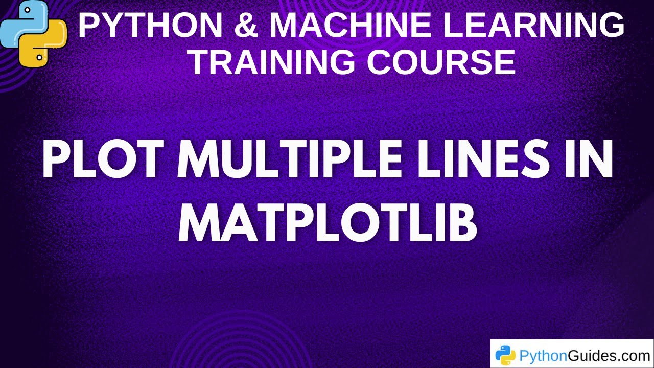 Plot Multiple Lines In Matplotlib Youtube