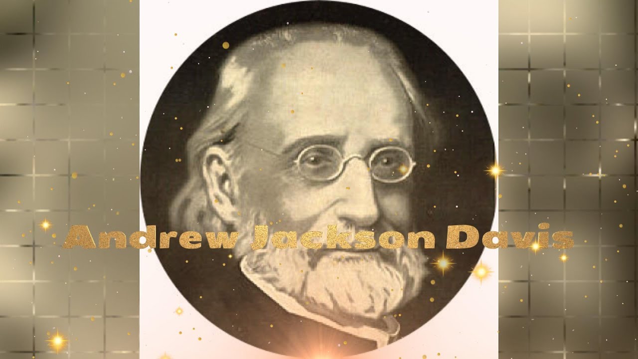 Vultos do Espiritismo - Andrew Jackson Davis - YouTube