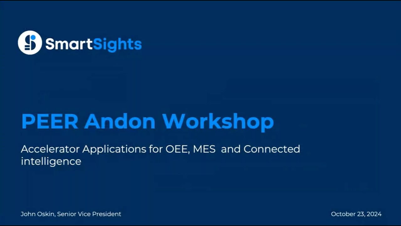 InSights Workshop on Peer The SmartSights Next Gen Andon Solution - YouTube
