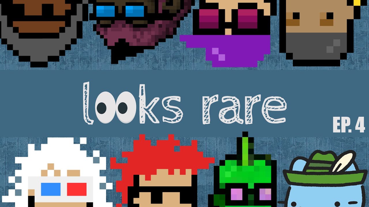 Looks Rare Podcast - Episode 4 - 01/08/2022 - YouTube