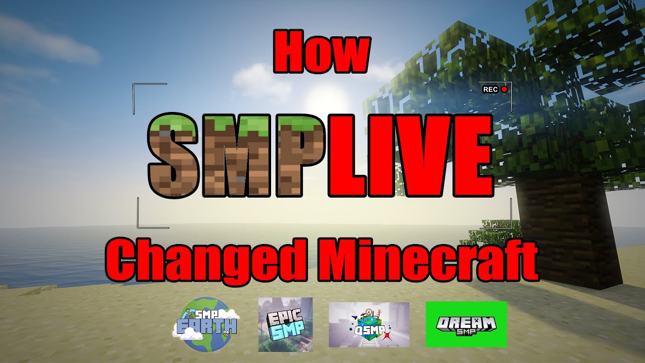 How SMP Live Changed Minecraft Forever - YouTube