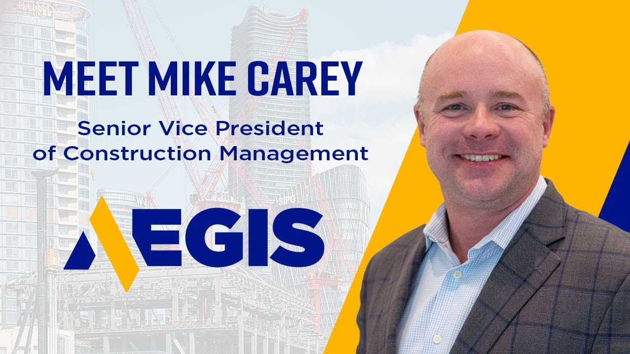 Meet Mike Carey - Senior Vice President of Construction Management ...