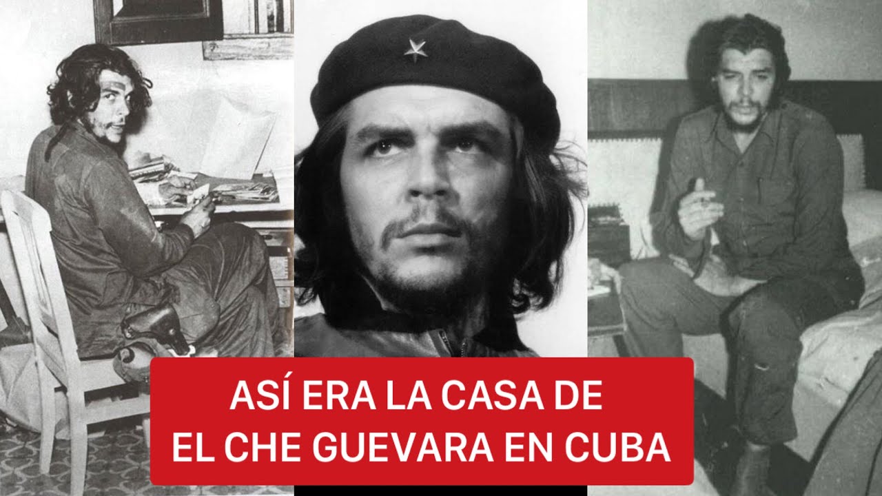 ASÍ ERA LA CASA DE EL CHE GUEVARA EN CUBA 🇨🇺 - YouTube