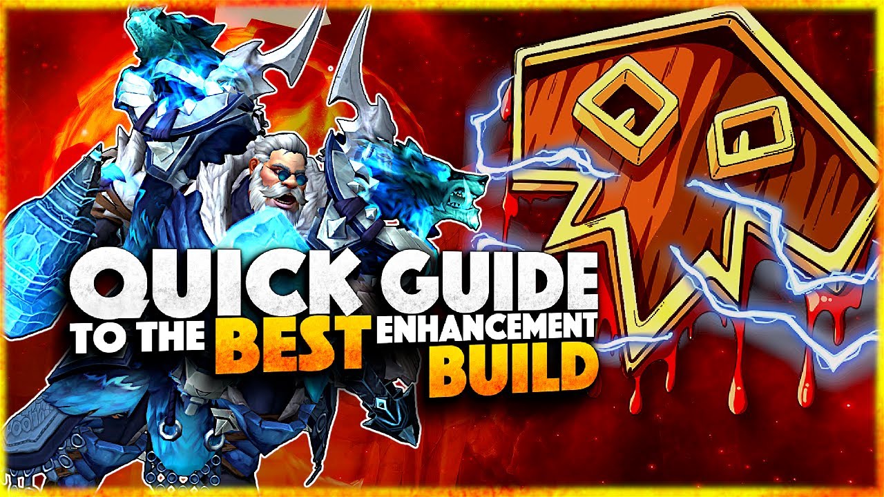 "Quick" Guide to the BEST Enhancement Build & How to Play it | The War ...