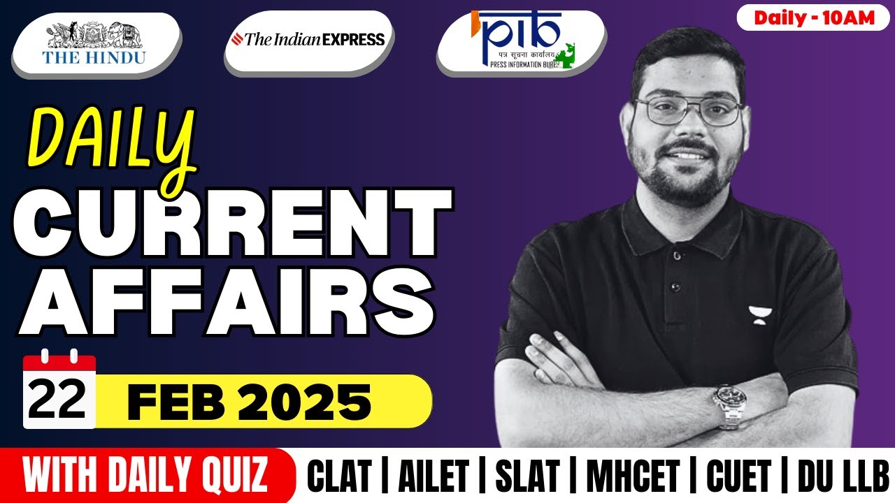 22nd February Current Affairs 2025 | Daily Current Affairs | Current ...