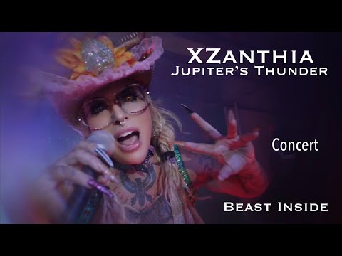 XZanthia-Jupiter’s Thunder (live concert) Beast Inside￼