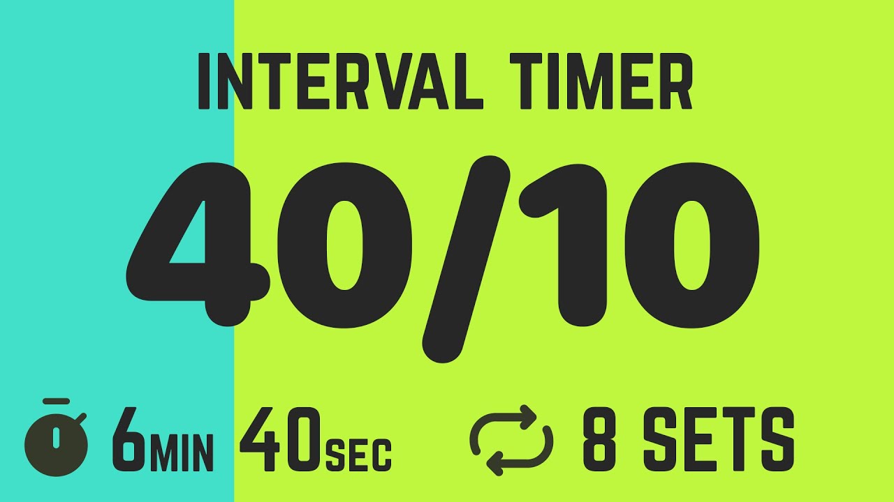 Interval Timer 40 Seconds / 10 Second Rest (40/10) - 8 Rounds - YouTube