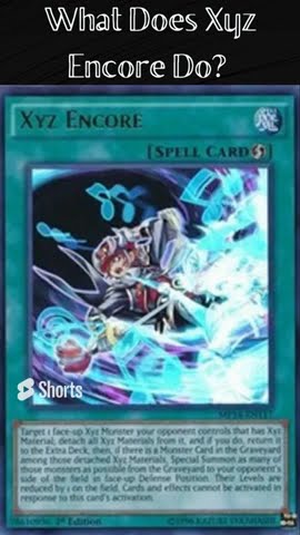 What Does Xyz Encore Do? (Yugioh Cards Explained for Easy Deck Building ...