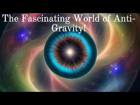 The Fascinating World of Anti-Gravity! #Gravity #AntiGravity #Physics # ...