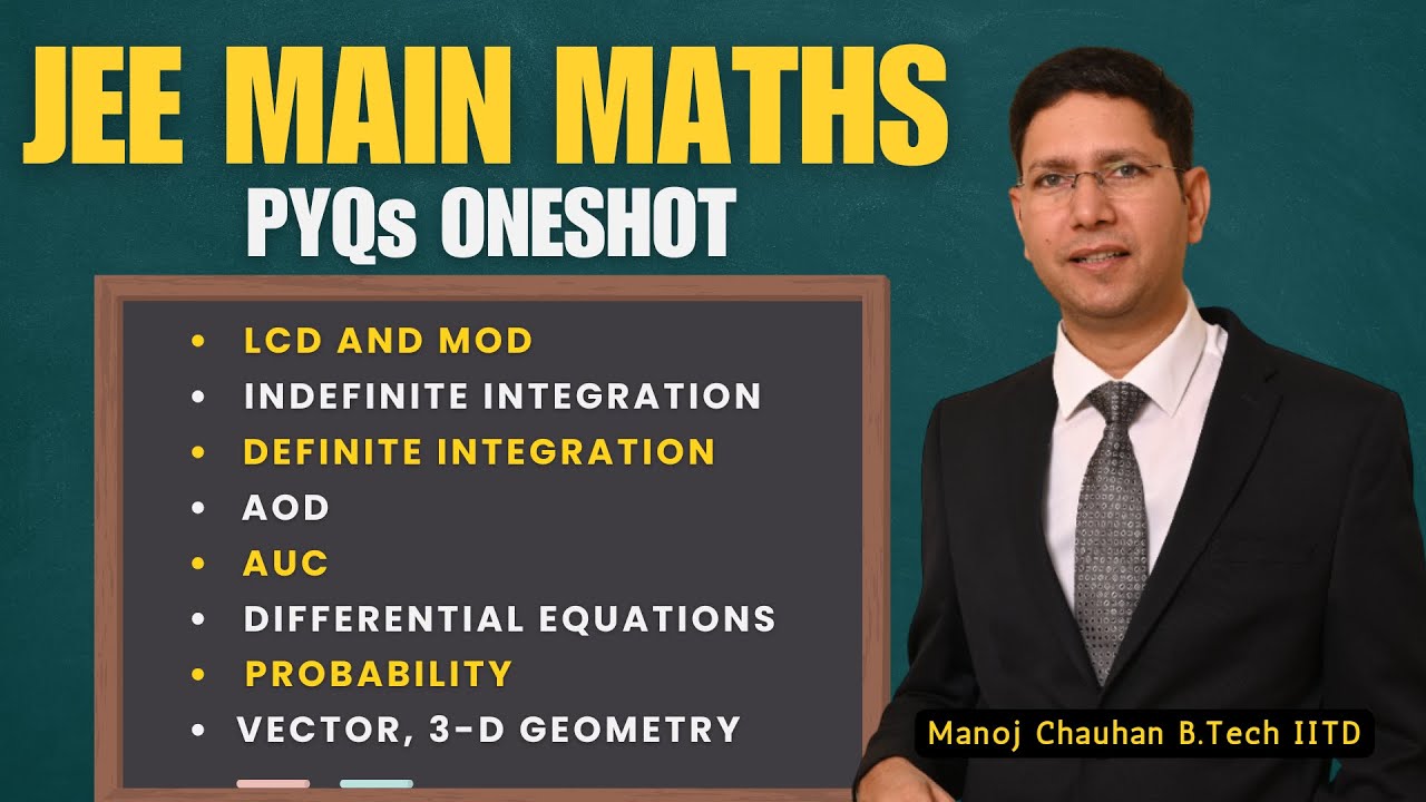 JEE Main Maths PYQs in ONESHOT | JEE 2026 | Manoj Chauhan Sir - YouTube