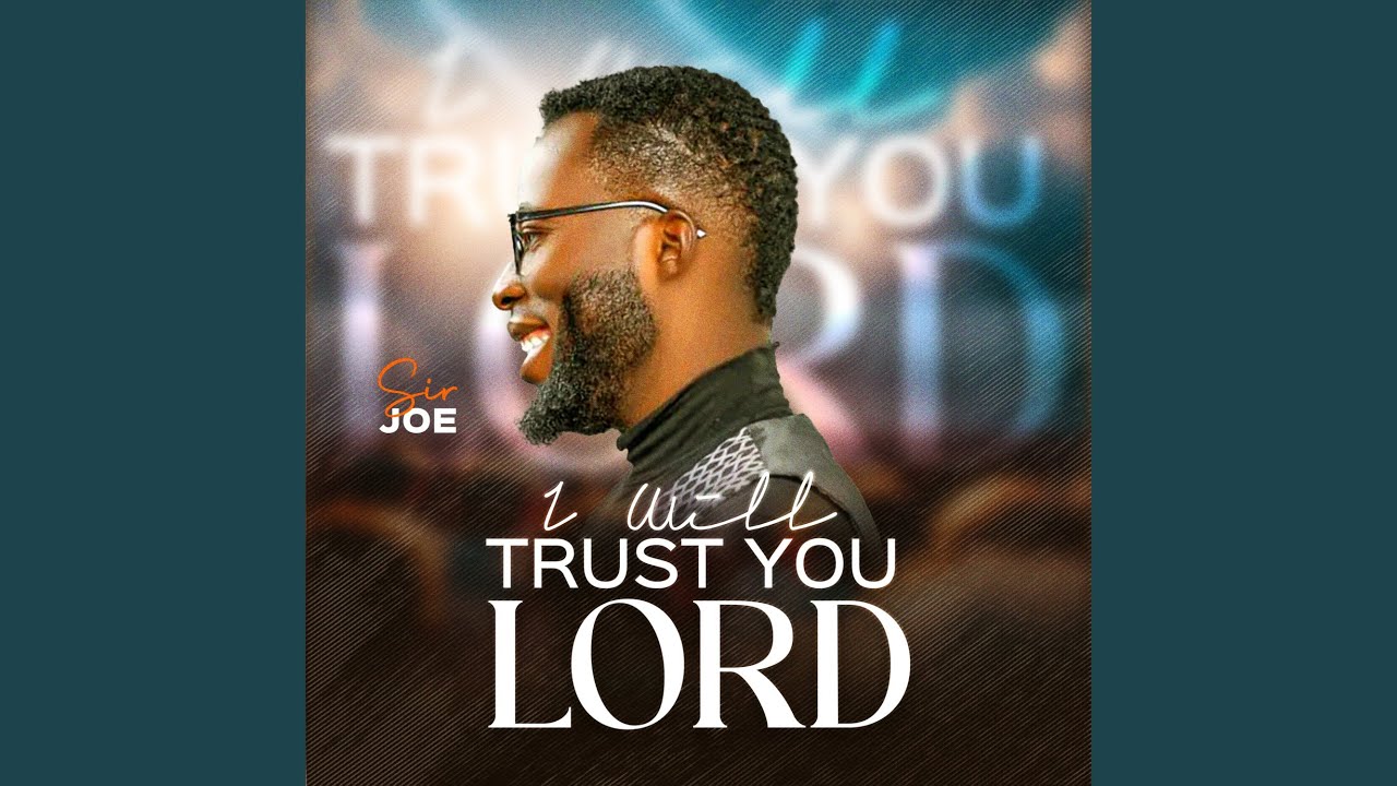 I will Trust you Lord - YouTube