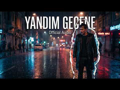 Yandım Gecene | İçten Sevenler İçin Aşk Şarkısı