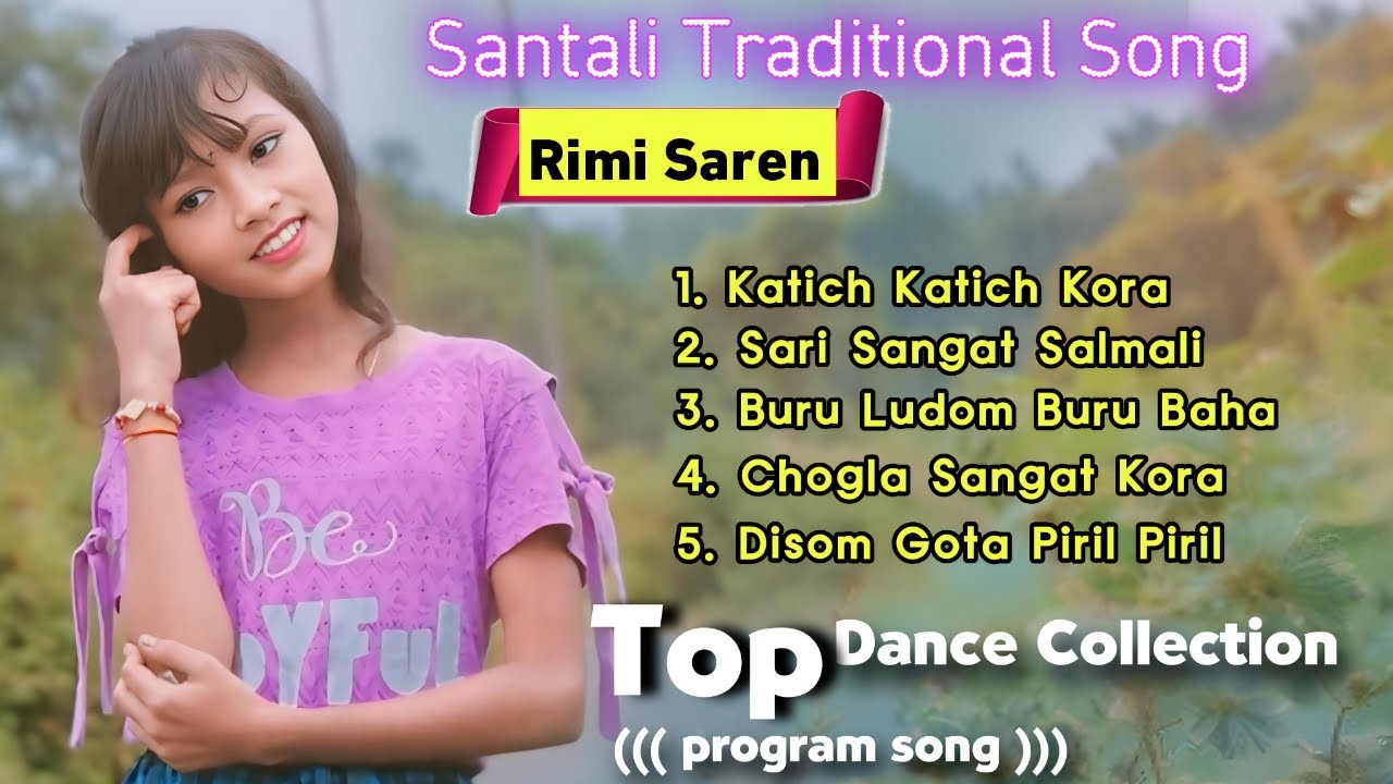 Santali♥️ Traditional Songs|| Rimi saren new santali super hit song 🎶 ...
