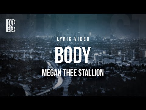 Megan Thee Stallion - Body | Lyrics