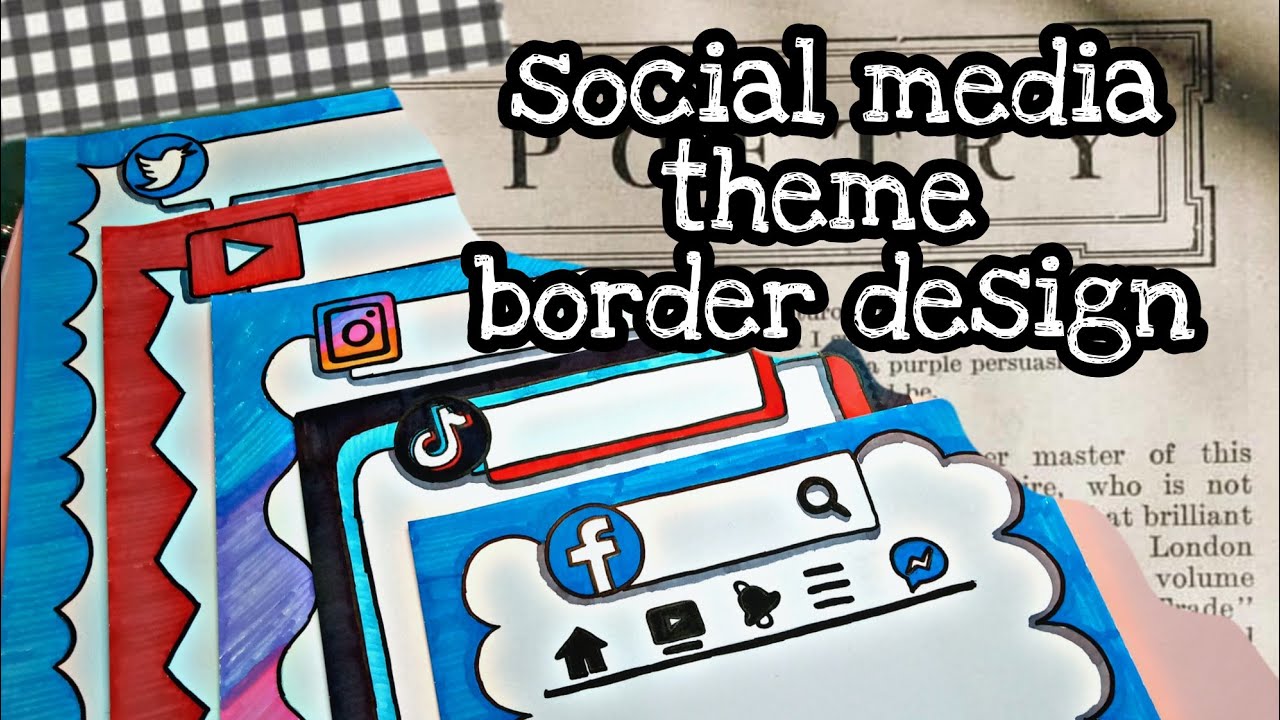 BORDER DESIGN FOR PROJECTS || SOCIAL MEDIA THEME || Pauline's Diary ...