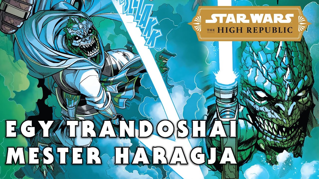 Sskeer Mester és a PTSD... | Star Wars: The High Republic #2 Bemutató ...