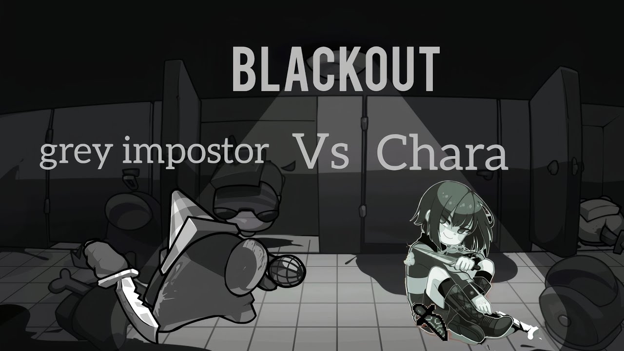 roblox fnf blackout, grey imposter vs chara 🔪, DBI #3 - YouTube