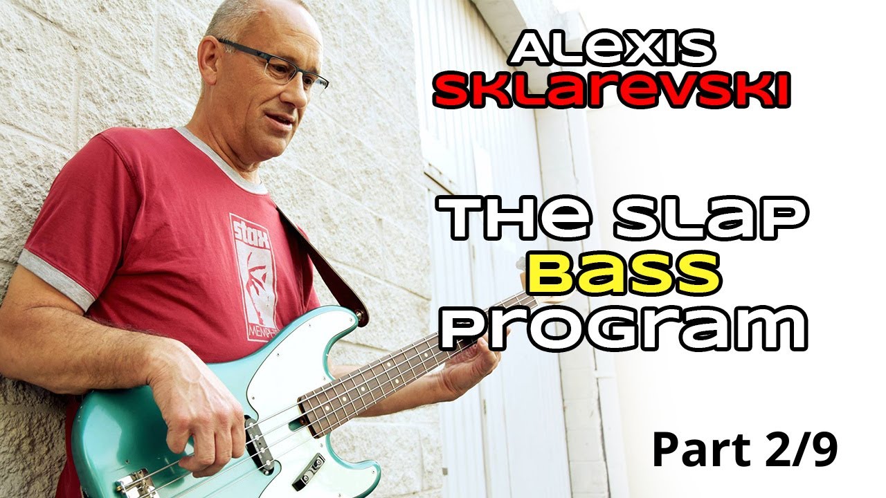 Alexis Sklarevski - The Slap Bass Program - best Bass practice ...