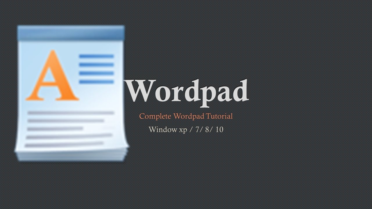 Microsoft WordPad Complete Tutorial in Hindi - YouTube||How to use ...