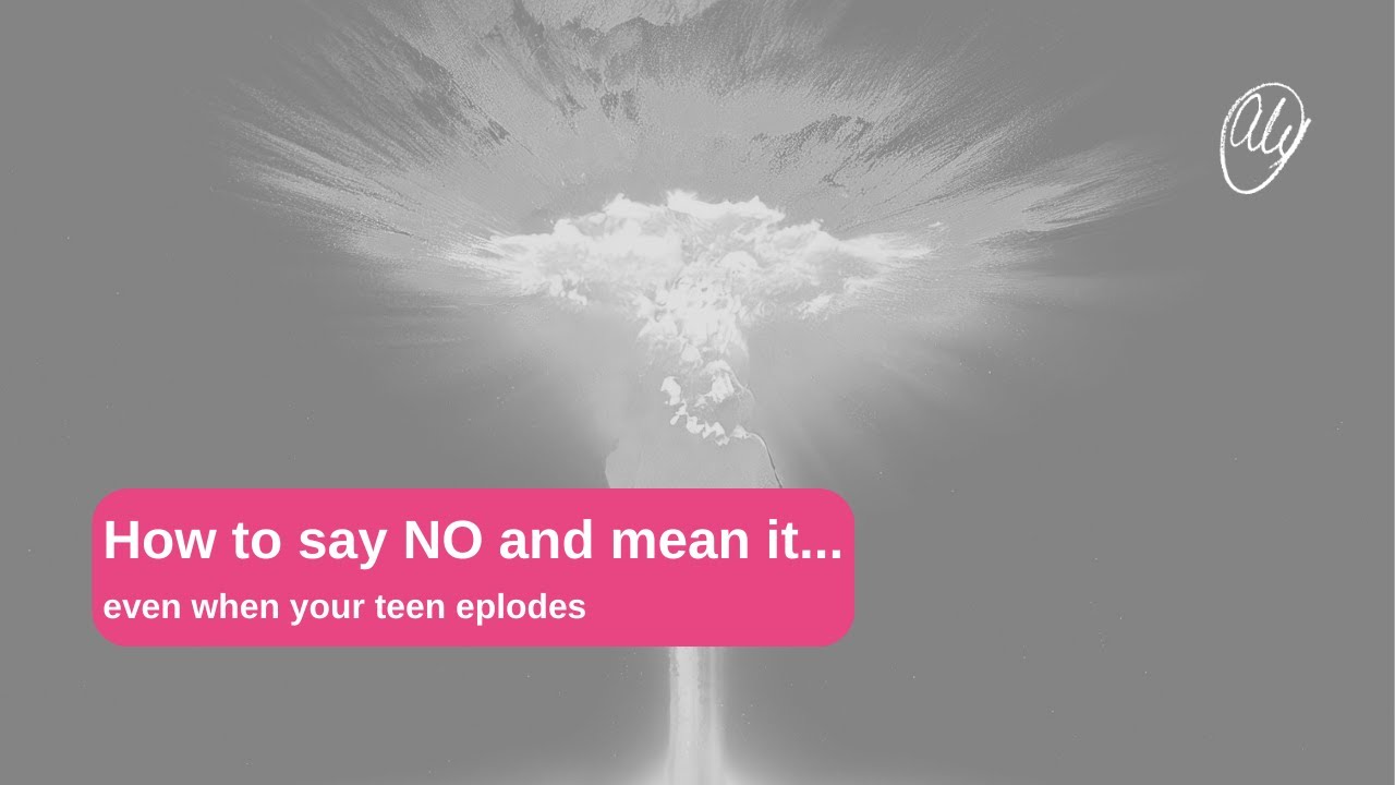 How to say NO and mean it when your teen freaks out like a spoiled or ...