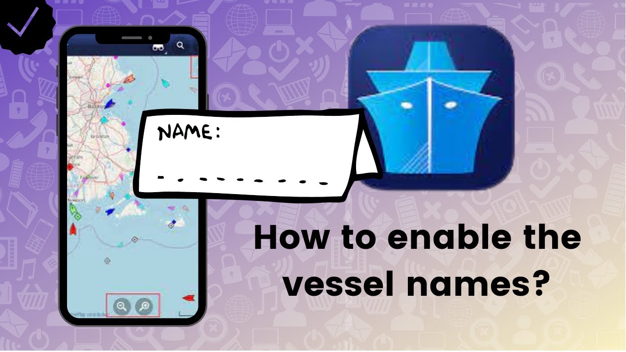 How to enable the vessel names function in Marine Traffic? - YouTube