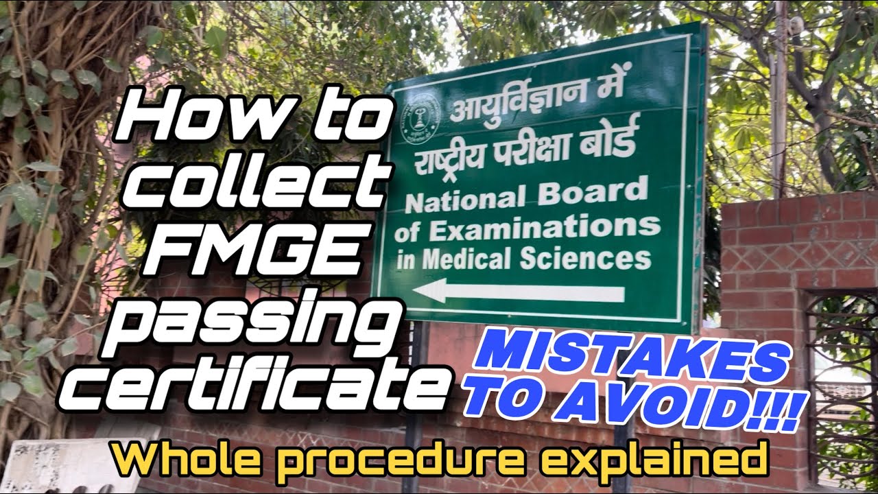 How to collect FMGE passing certificate | MISTAKES TO AVOID!!! | Whole ...