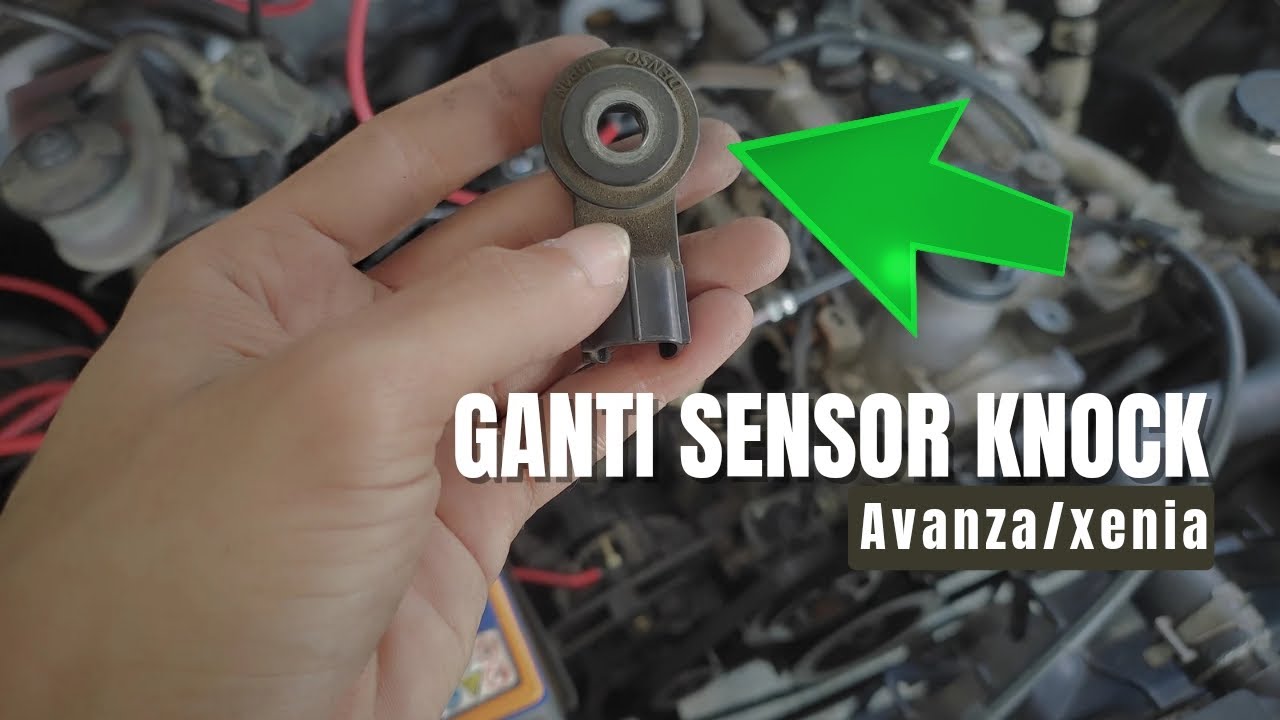 Jangan tunggu rusak, Ganti sensor knocking avanza xenia - YouTube