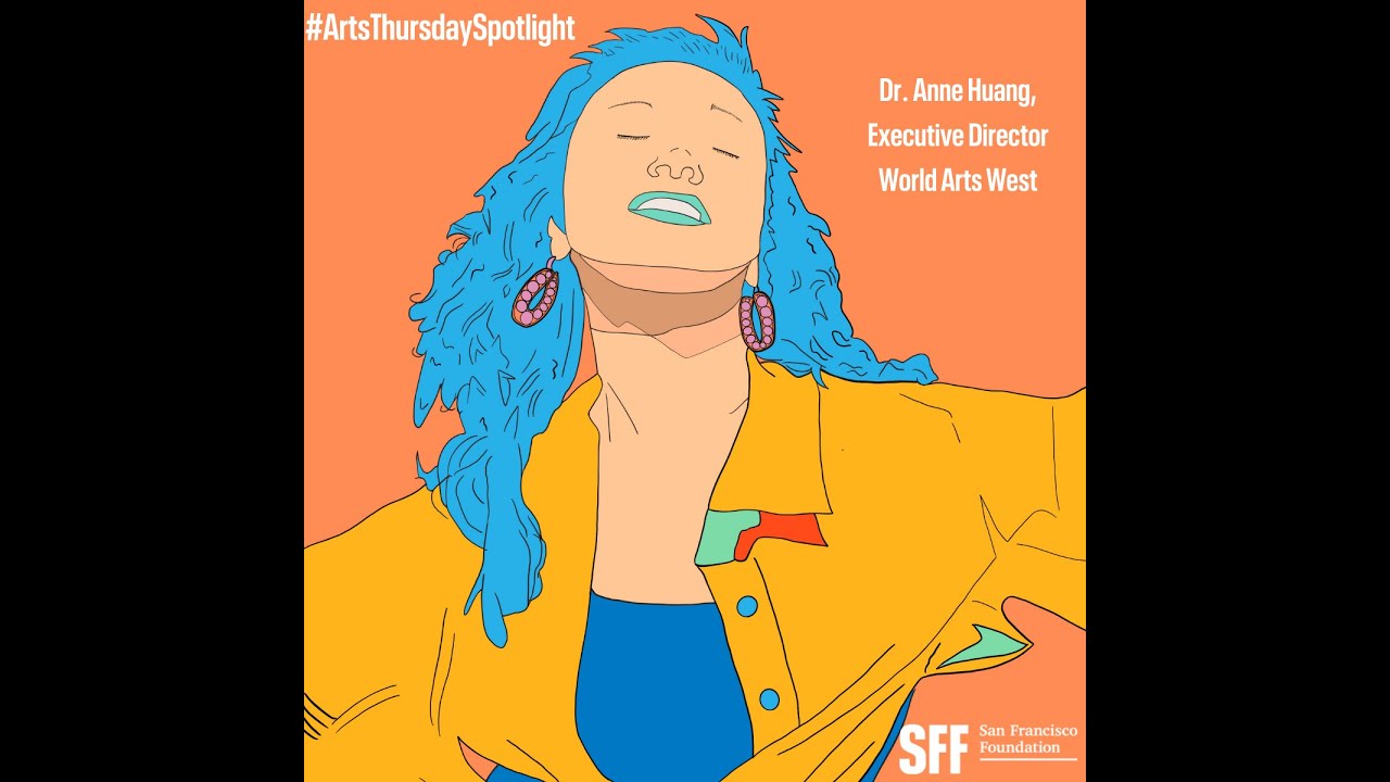 #ArtsThursday Spotlight and Interview with Dr. Anne Huang, World Arts ...
