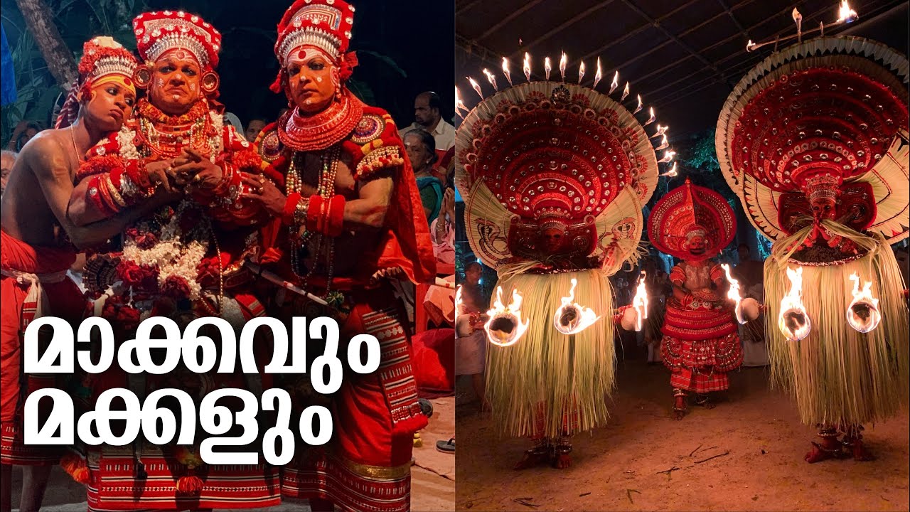 Theyyam| Theyyam kannur | Makkam | Kadangot maakkam |Maakkam Theyyam ...