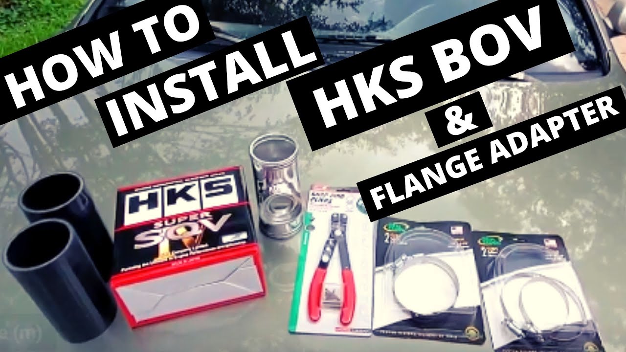 How to install HKS BOV + Flange Adapter Pipe - YouTube