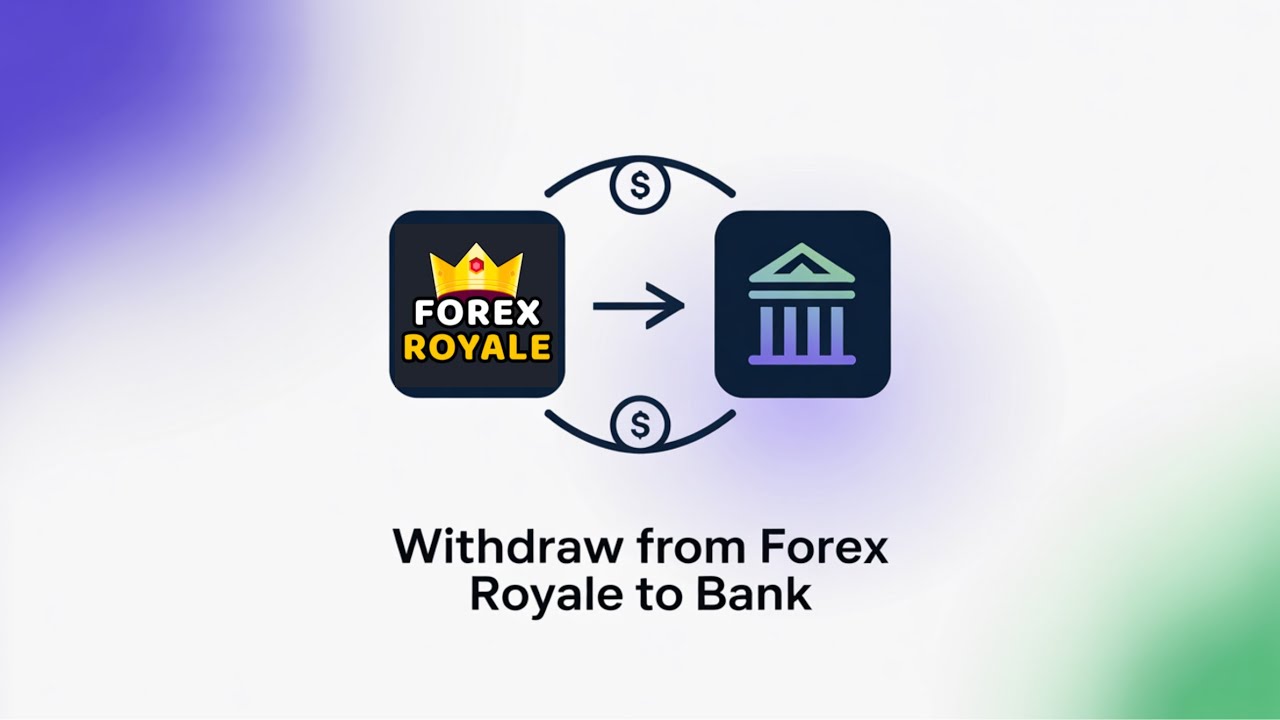 how to withdraw money from forex royale to bank account | step-by-step ...