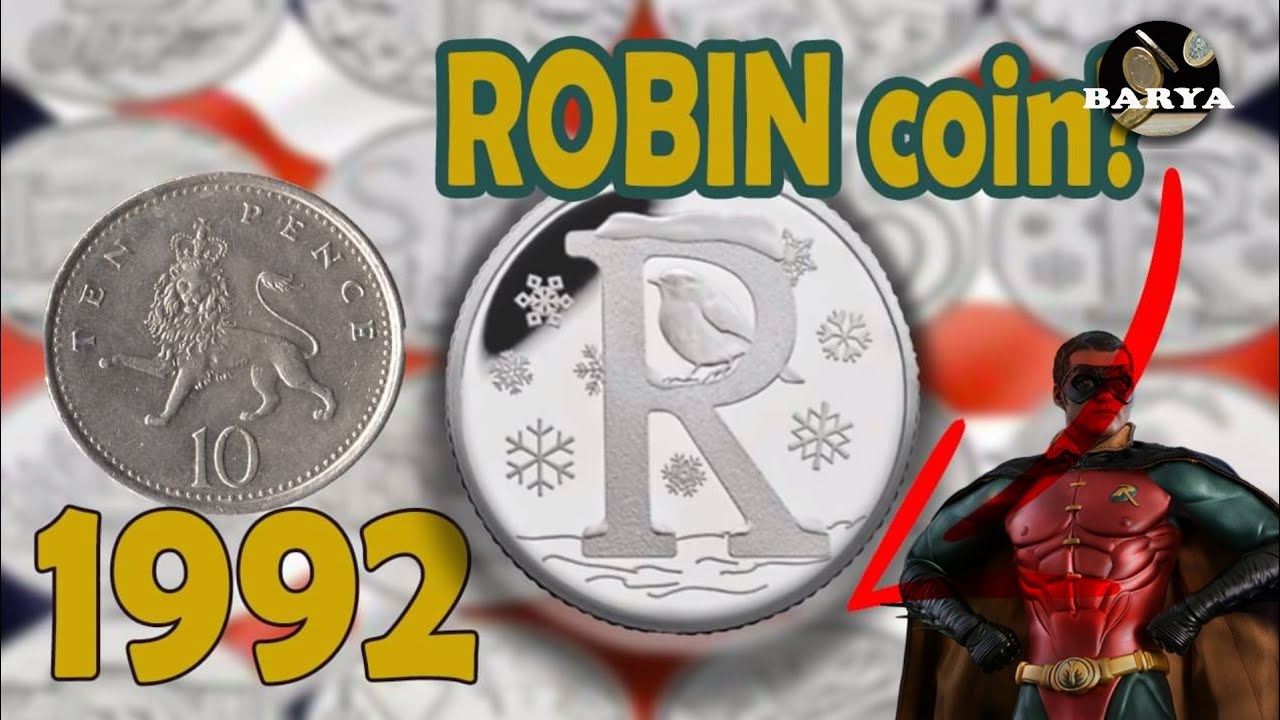 ROBIN COIN and the TEN PENCE COIN - How much is this ROBIN COIN? - YouTube