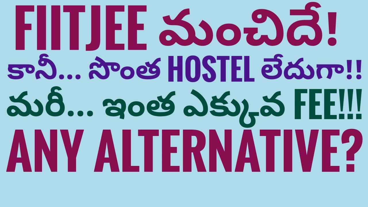 Best Alternative to FIITJEE!? ||Normal FEE||MODULUS||HYDERABAD||NITIN ...