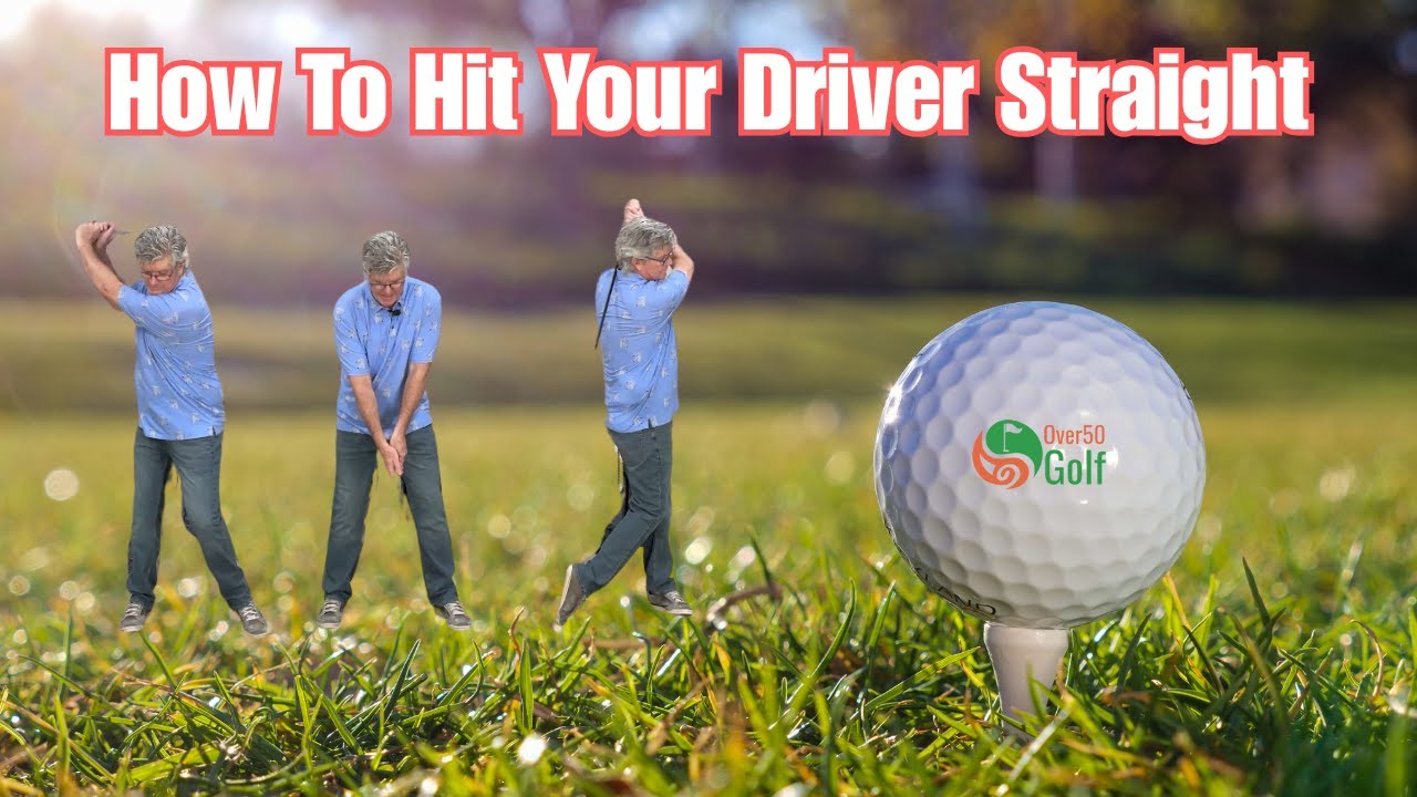 How To Hit Driver Straight Consistently - Three Easy Steps To Find The ...